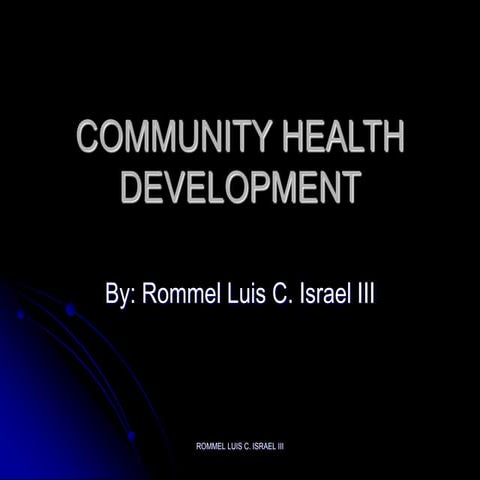 COMMUNITY HEALTH DEVELOPMENT | PPTX