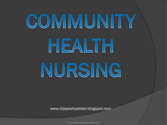 Concept and scope of Community health nursing | PPT