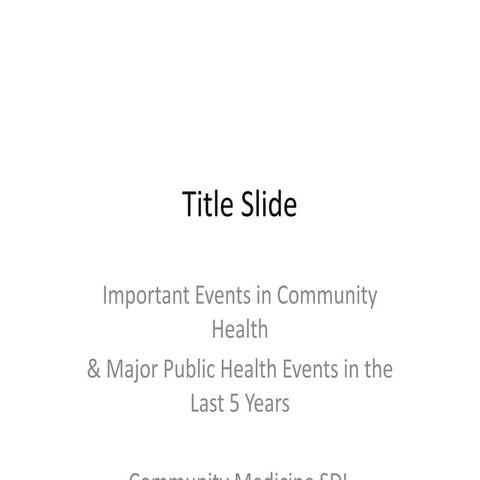 Key Community Health and Major Public Health Events in the Last 5 Years ...