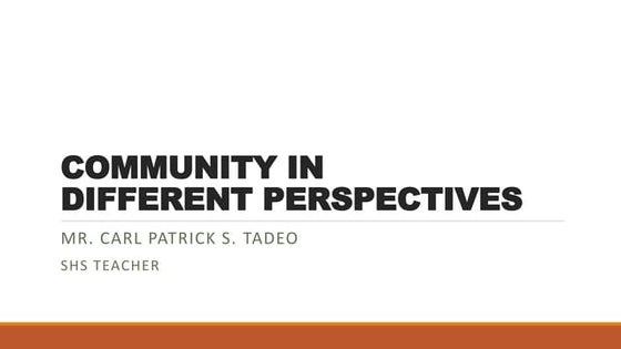 Community Dynamics and Community Actions | PPT