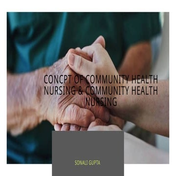 Concepts of community health & community health nursing | PPTX