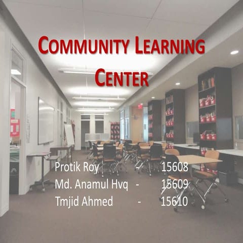 Community learning center | PPTX