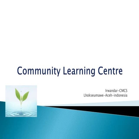 Community learning centre | PPTX