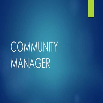 Community manager ppt | PPTX