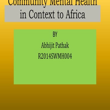 Community mental health in context to africa | PPTX