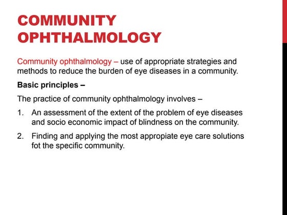 COMMUNITY OPHTHALMOLOGY.pptx | Eye and Vision Conditions | Diseases and ...