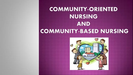 (1) introduction to community health nursing | PPTX