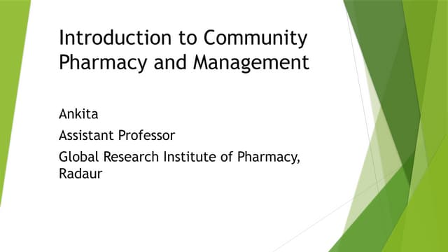 Community pharmacy-Definition ,scope and Roles and responsibilities of community pharmacist of ...