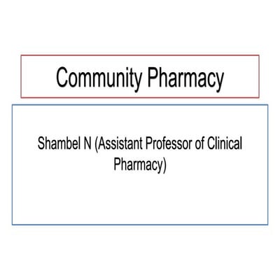 Community Pharmacy Practice in M.Pharm-PP | PDF