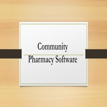 Community Pharmacy SOftware basic to use a community software | PDF