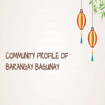 Community profile of_barangay_baguinay | PPTX | Medical Health