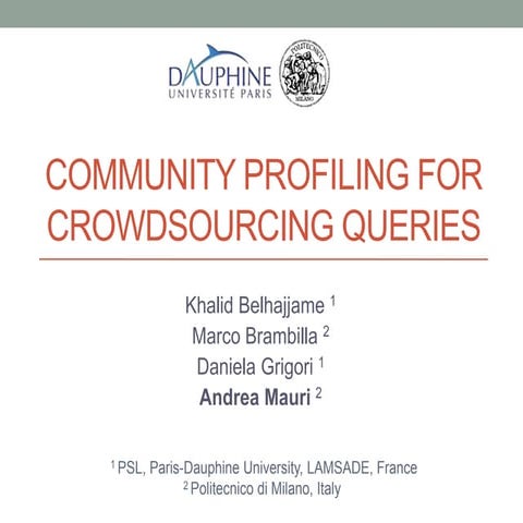 Community Profiling for Crowdsourcing Queries | PPT