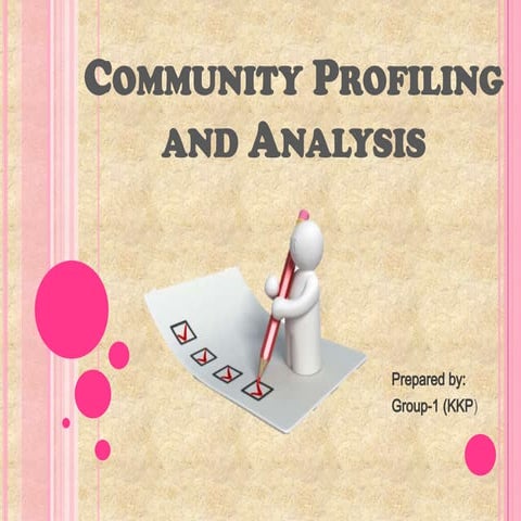 Community profiling and analysis copy | PPTX
