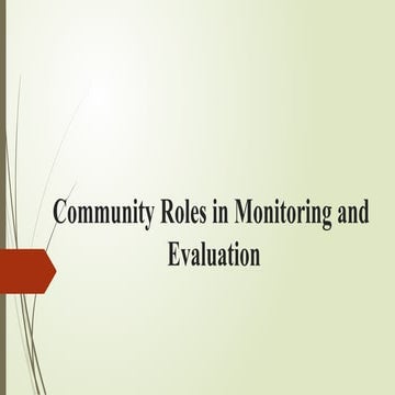 Community Roles in Monitoring and evaluation | PPTX