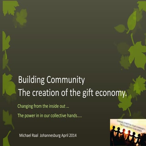 Building Community In South Africa. The gift economy | PPTX
