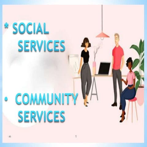 Community services, charity services..... | PPTX