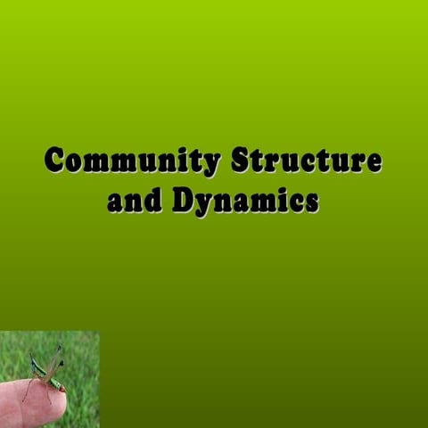 Community structure and dynamics | PPT