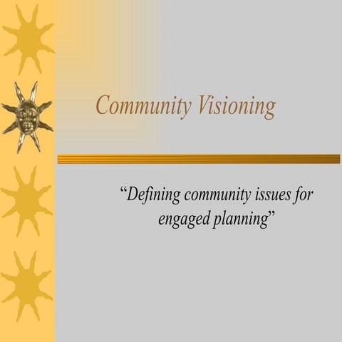 Community visioning | PPT | Developmental Sites | Real Estate