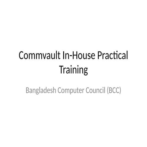 Commvault_Training_BCC.pptx For the edge project Presentation | PPTX
