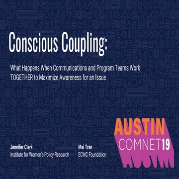 Conscious Coupling: What Happens When Communications and Program Teams ...