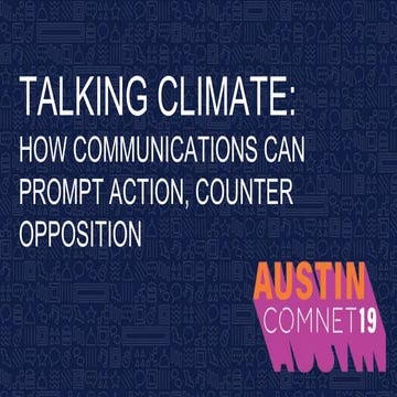 Talking Climate Change: How Communications Can Prompt Action, Counter ...