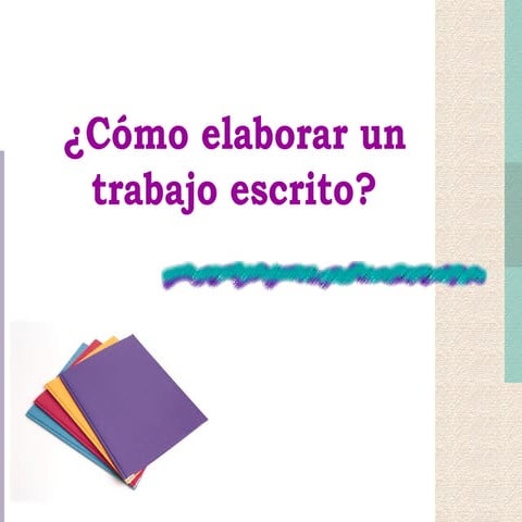 Como elaborar-un-trabajo | PPT