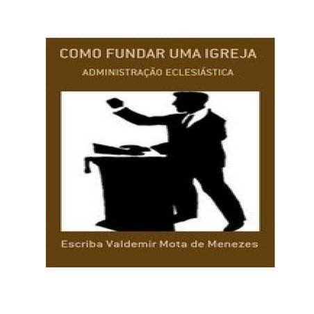 COMO FUNDAR UMA IGREJA | DOC