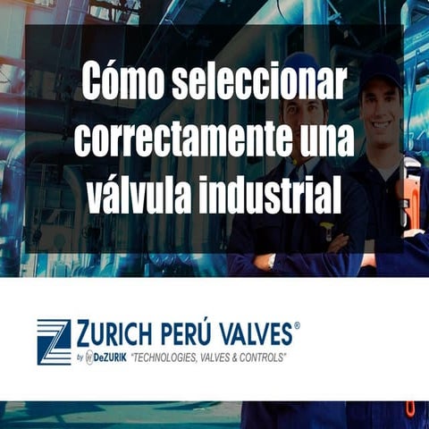 Cómo seleccionar correctamente una válvula industrial | PDF