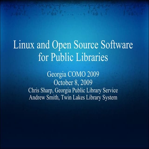 Linux and Open Source Software for Public Libraries | PPT