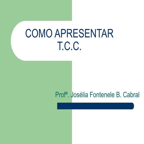 MODELO DE APRESENTAÇÃO DE COMO APRESENTAR TCC.ppt