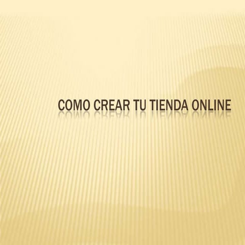 Como crear una tienda online | PPTX