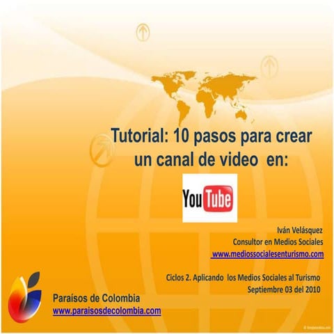 Como Crear Un Canal De Youtube En 10 Paso Ppt