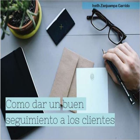 Actividad 3 como dar seguimiento a los clientes | PPTX