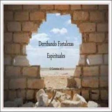 Derribando Las Fortalezas Internas | PPT
