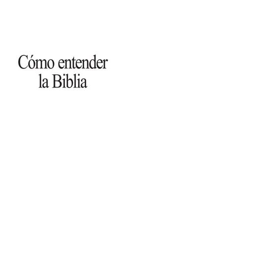 Como entender la Biblia - I.D.U.ssssssss | PDF