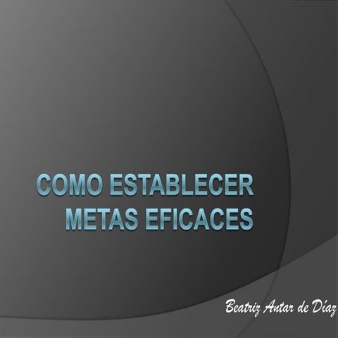 CÓMO ESTABLECER METAS | PPTX