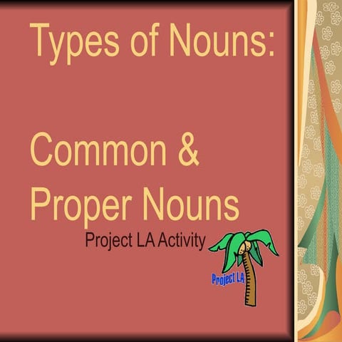 Proper Nouns and Common Nouns | PPTX