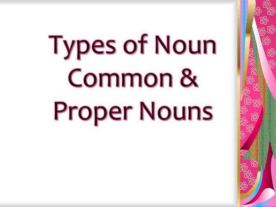 Proper Nouns and Common Nouns | PPTX