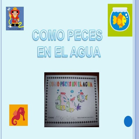 Como peces en el agua | PPT