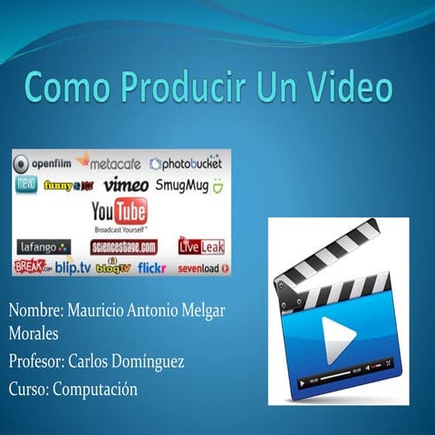 Como producir un video | PPTX