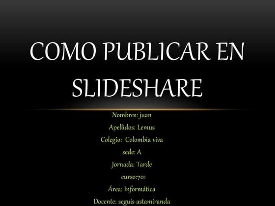 Como subir una presentación a slideshare | PPTX | Technology & Computing