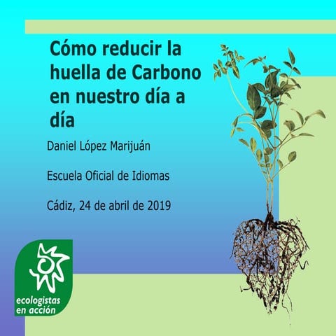 Cómo reducir la huella de Carbono en nuestro día a día | PDF