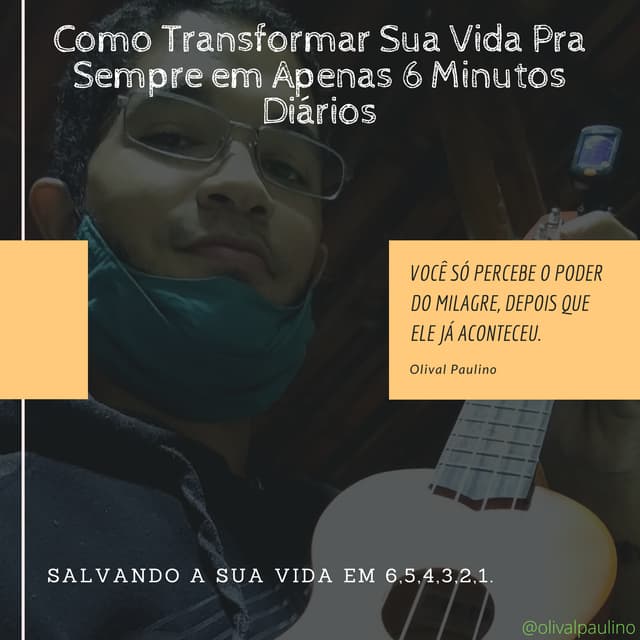 Como Transformar sua Vida pra Sempre em 6 Minutos | PDF