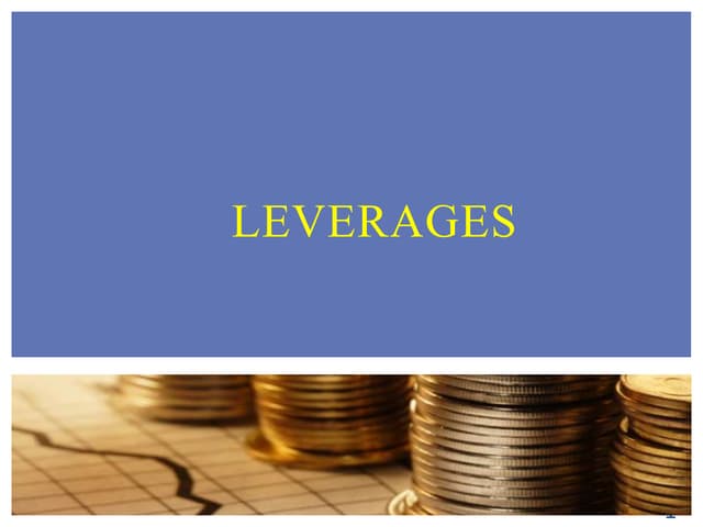 TYPES OF LEVERAGE - FINANCIAL MANAGEMENT | PPTX | Business Accounting ...