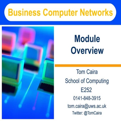 COMP08003 - Business Computer Networks - Overview of Module | PPT