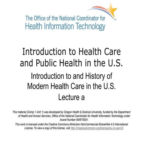 Introduction to and History of Modern Healthcare in the US - Lecture A ...
