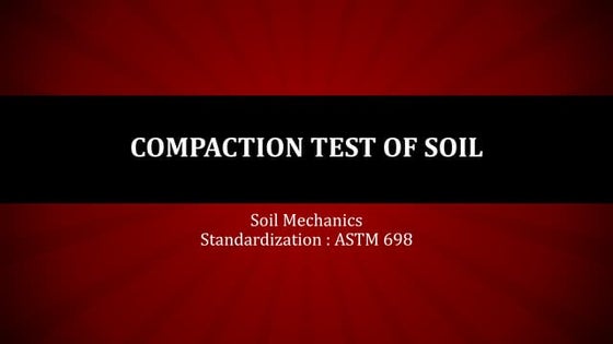 Standard Compaction Test | Jameel Academy | PDF