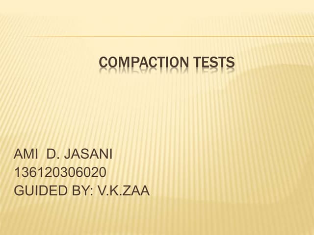Compaction test of soil ASTM-D698 | PPTX