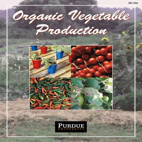 Organic Vegetable Production - Purdue Extension | PDF