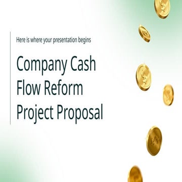 Company Cash Flow Reform Project Proposal by Sidesgo.pptx